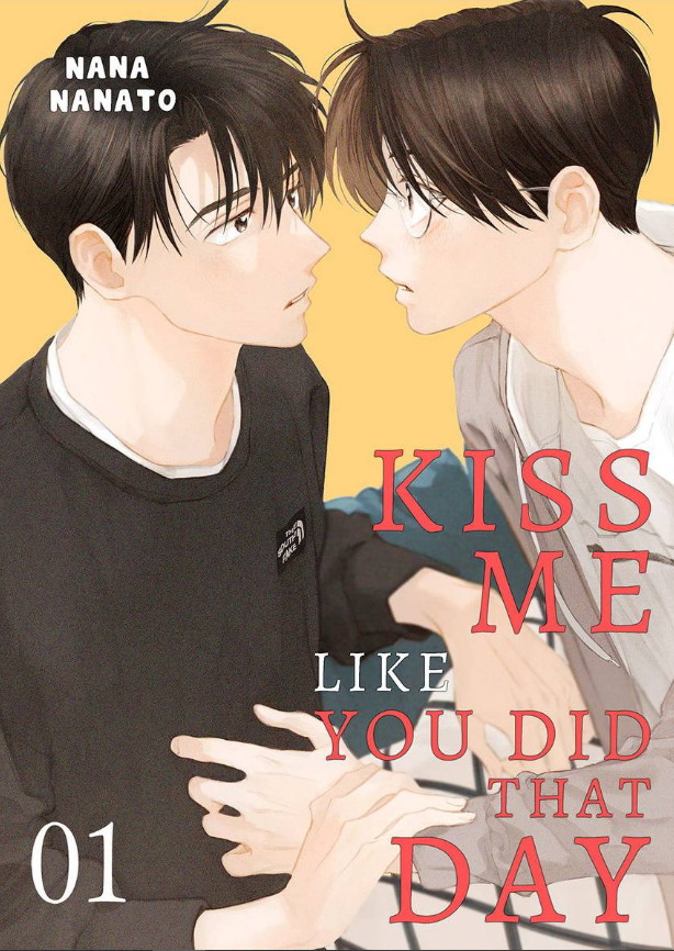 BL Library - Manga Review | Kiss Me Like You Did That Day by Nana Nanato